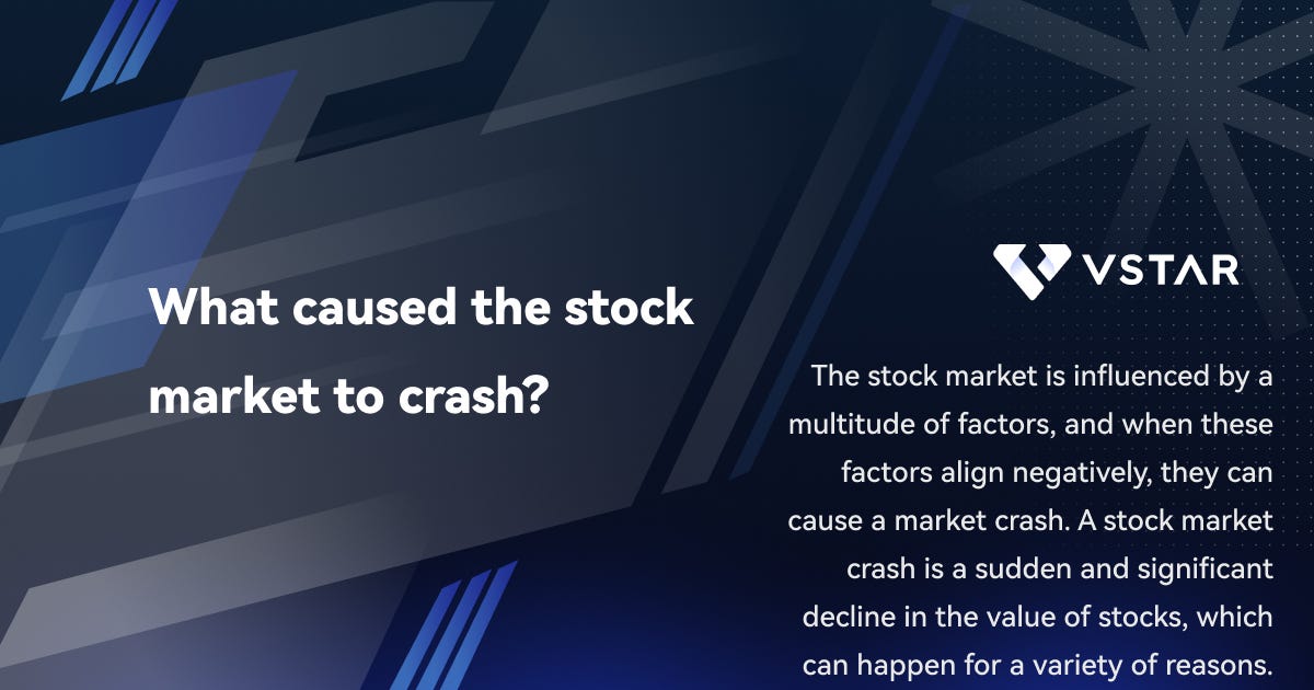 What caused the stock market to crash? | by vstar.com | Aug, 2024 | Medium