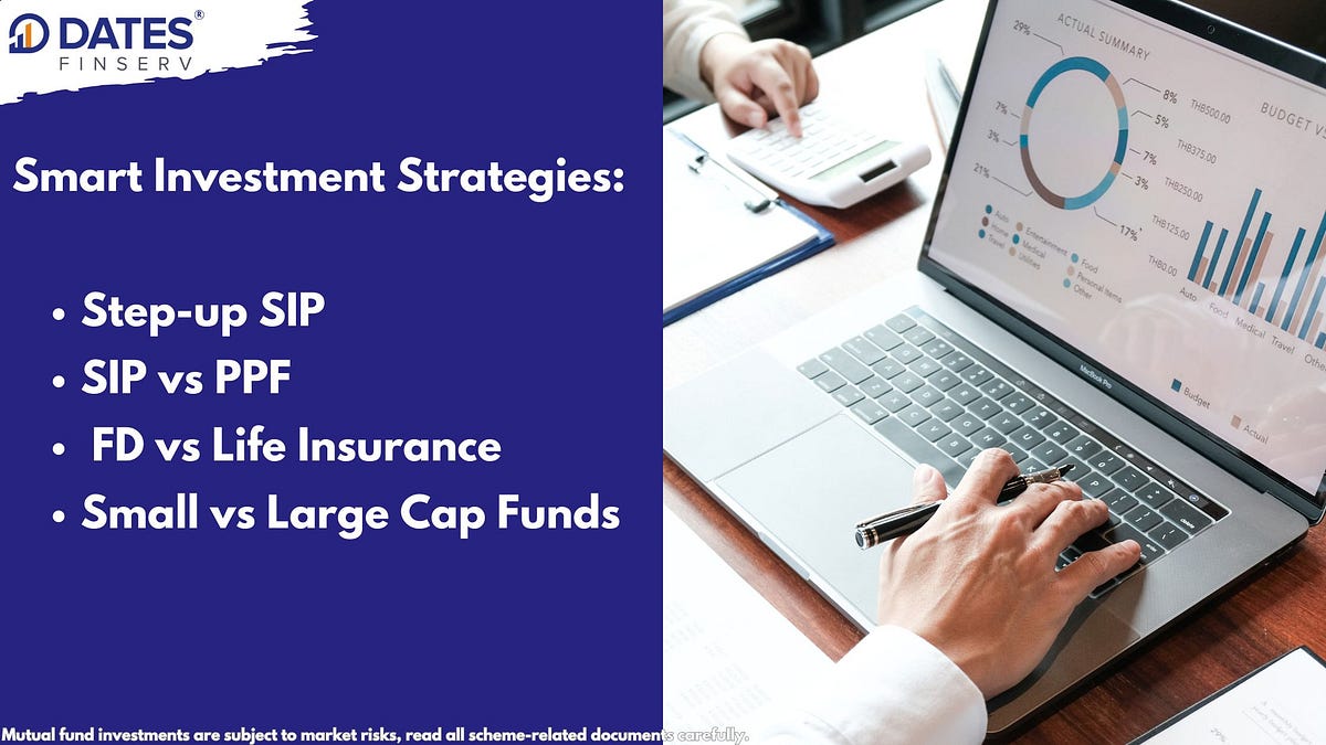 Mastering Investments: A Closer Look at Step-Up SIP, SIP vs PPF, Small ...