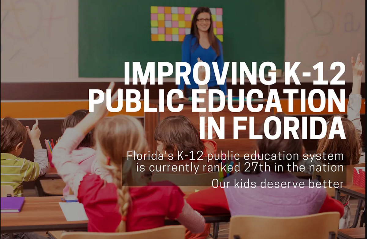 Improving K-12 Public Education in Florida with Steven Foxworth | by ...