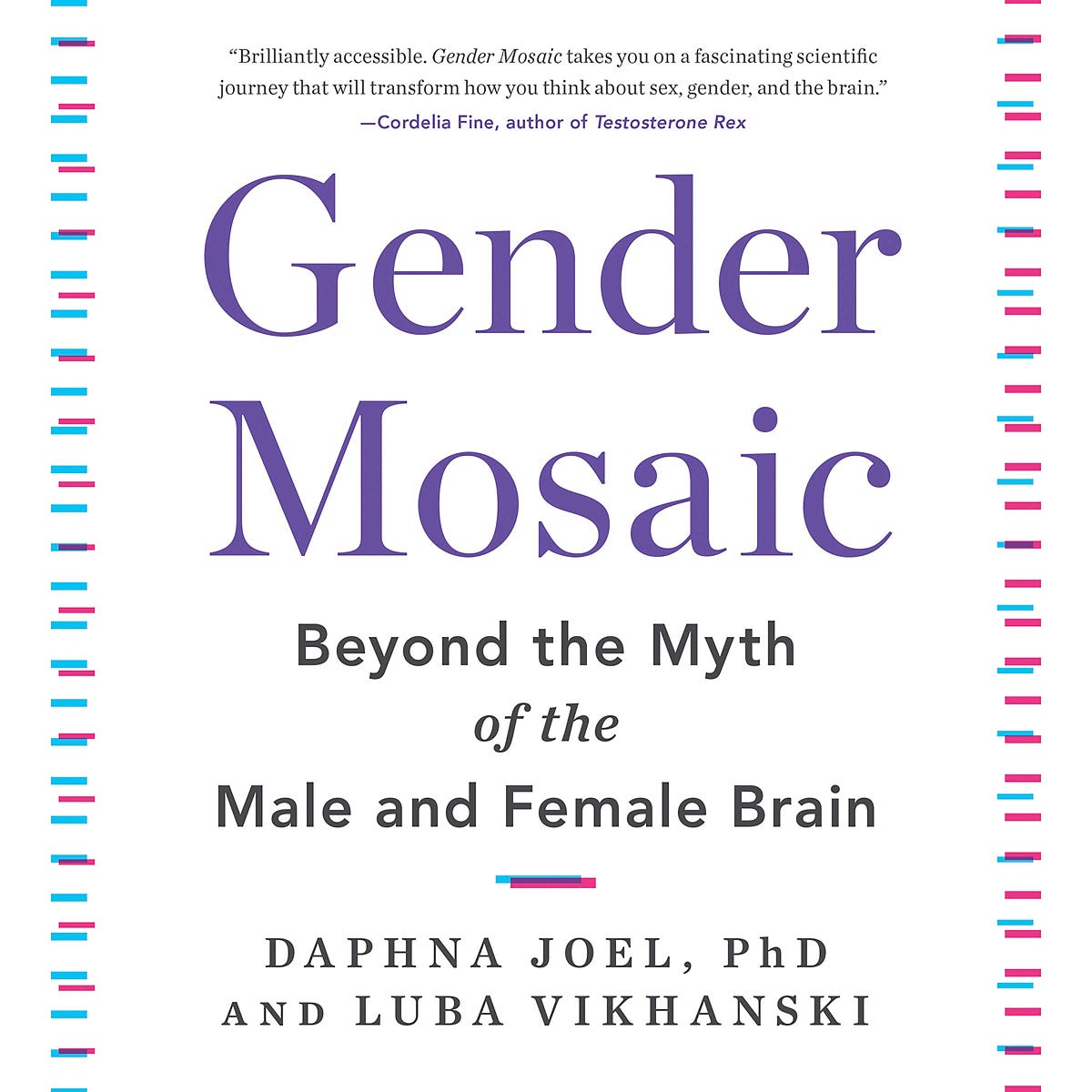 [Book Review] Gender Mosaic by Daphna Joel & Luba Vikhanski | by ...
