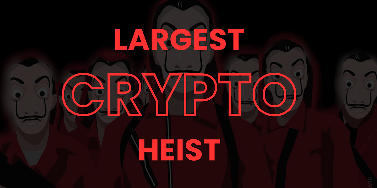Largest Crypto Heist in History: $1.5 Billion Stolen in Seconds | by ...
