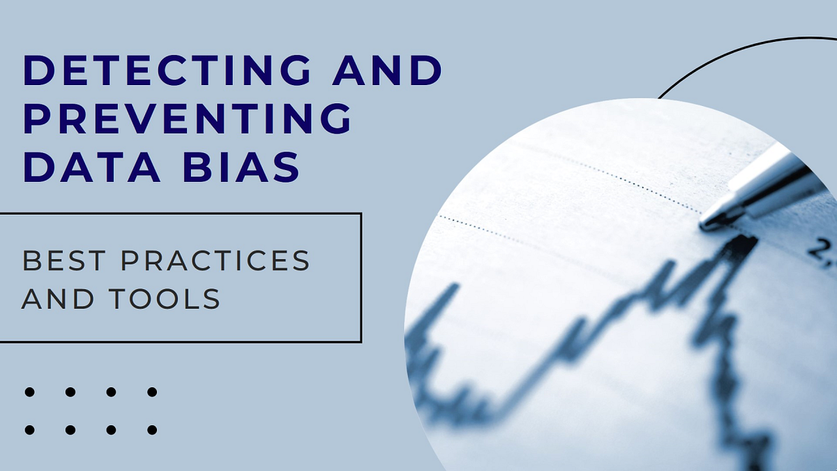 The Best Practices And Tools For Data Bias Detection And Prevention By Mantrasys Dataspeak