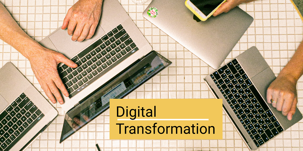 How to support the ongoing digital transformation? | by Iren Korkishko ...