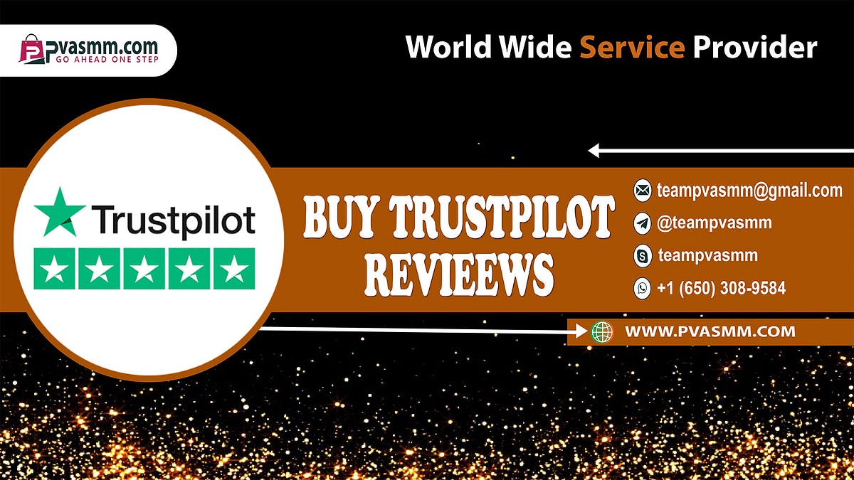 Top Site to Buy Trustpilot Reviews (identity Verified & Stick) | by ...