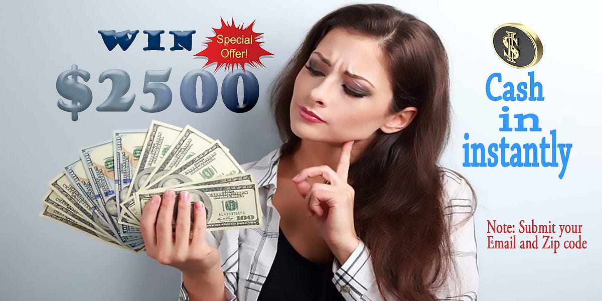 Best Cash offer USA people 💰💰💰 Win $2500!! Check the below link https ...