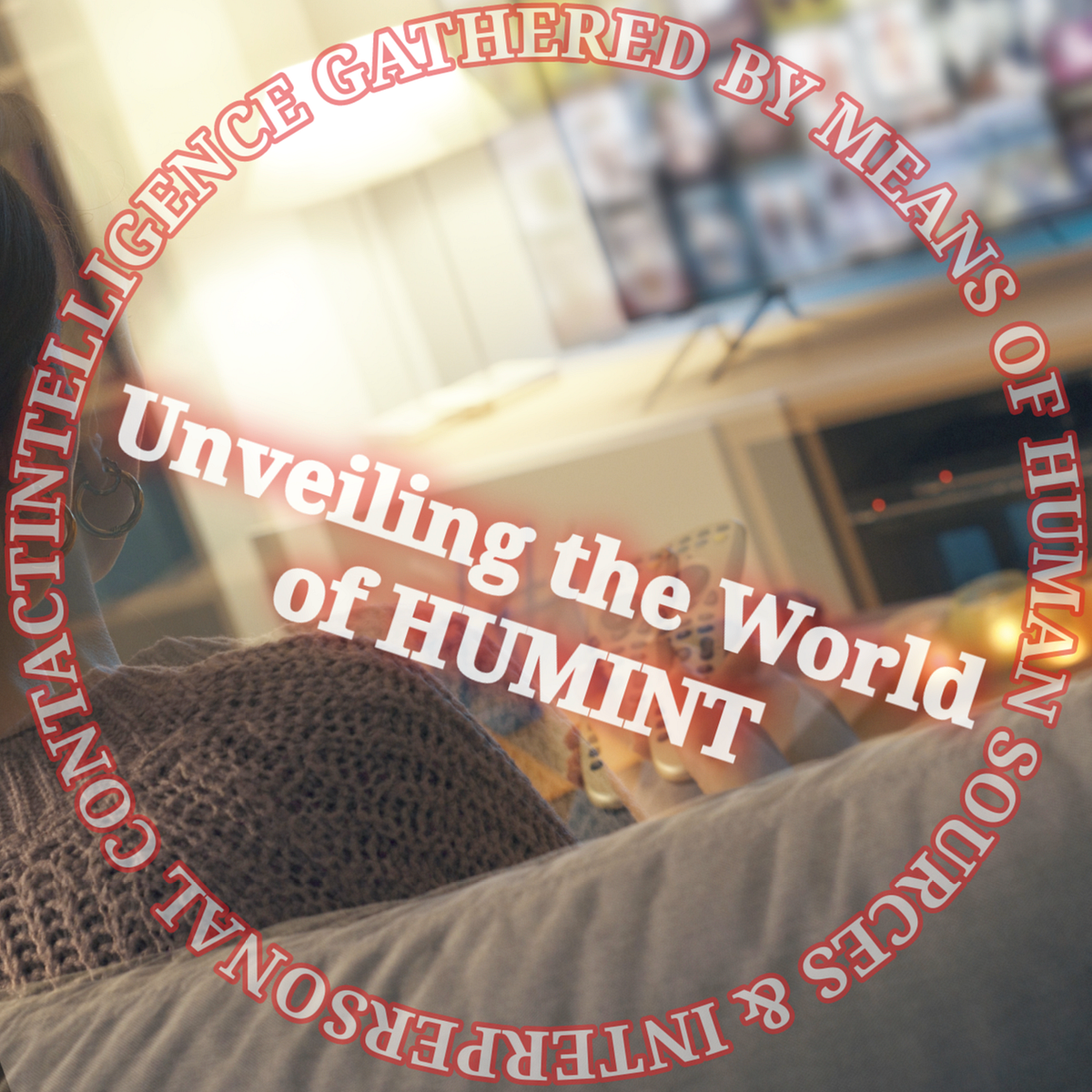 Unveiling the World of HUMINT 🕵️‍♂️ | by Snooptsz | OSINT Team