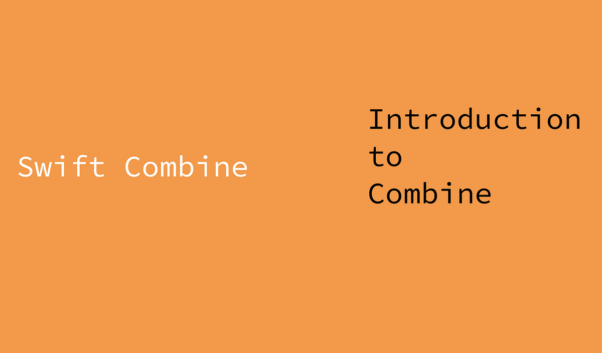 Introduction to Combine Framework | by Sampath Kumar | Apr, 2024 | Medium