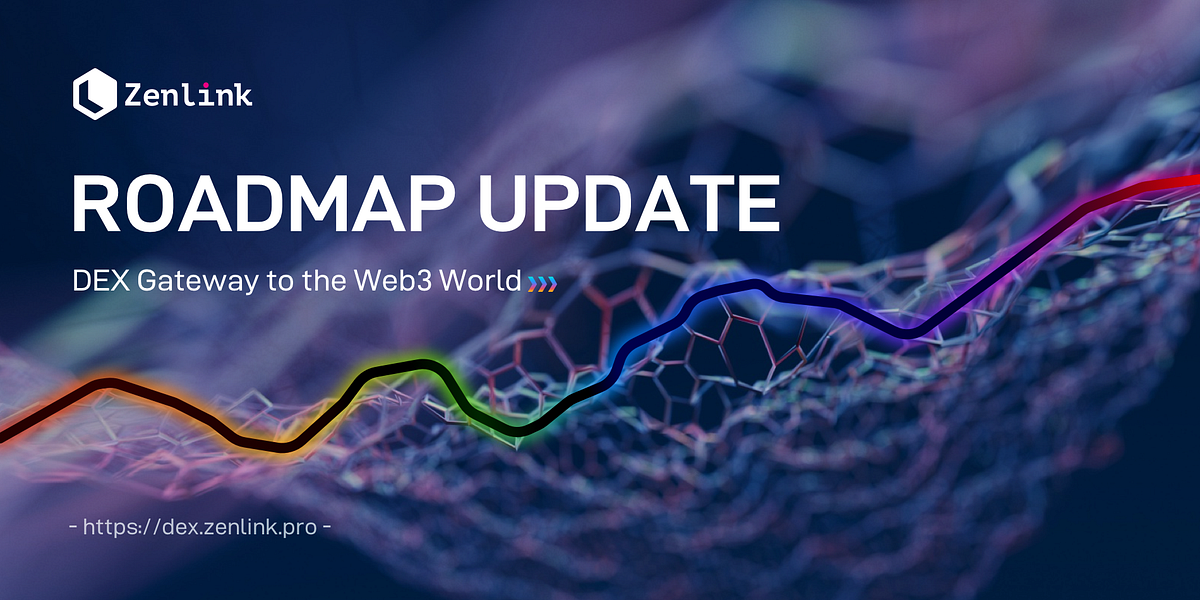 Zenlink Roadmap Update. We know the community is anxiously… | by ...