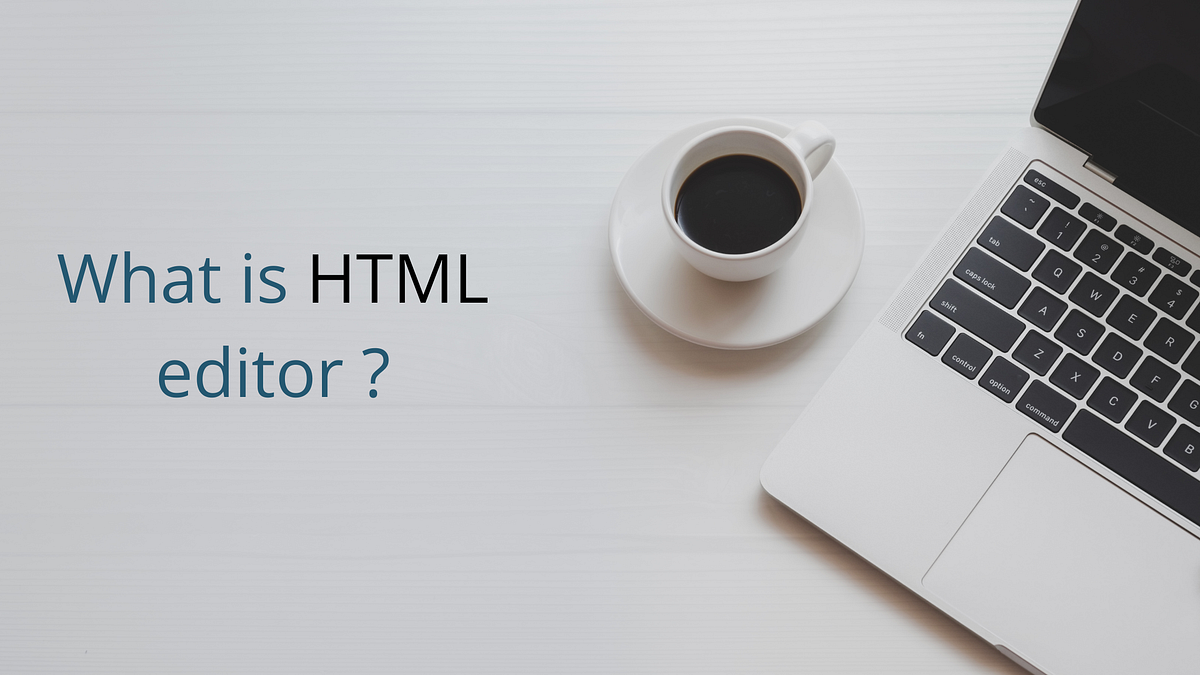 What is HTML editor ?. For more questions and answers visit… | by ...