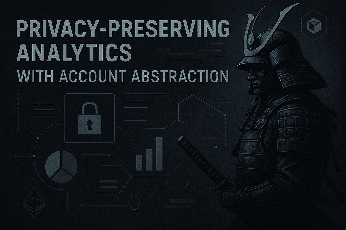 Privacy-Preserving Analytics With Account Abstraction | by Ordel | Nov ...