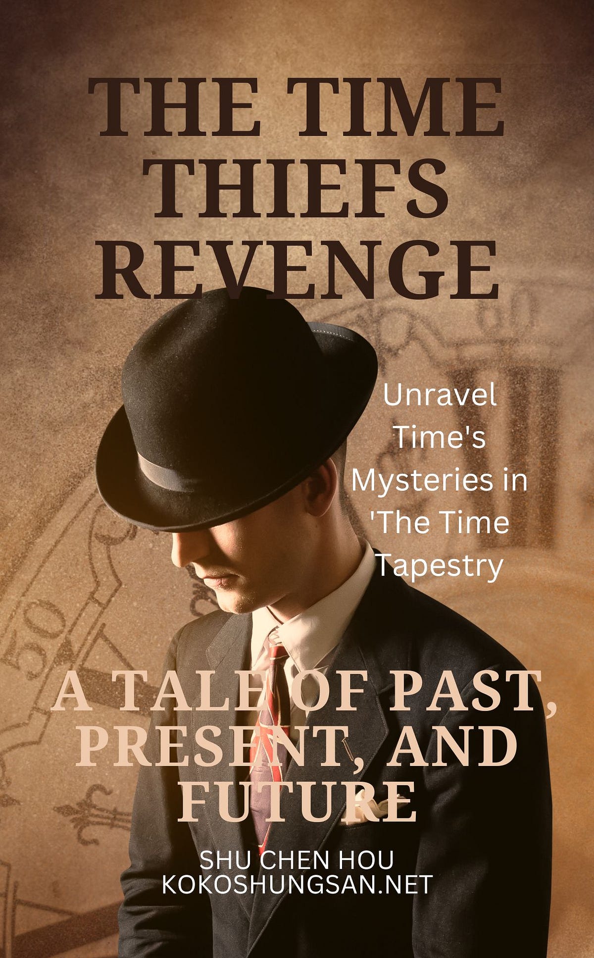 The Time Thief’s Revenge: A Tale of Past, Present, and Future ...