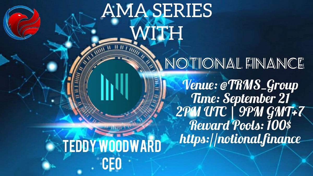 Notional Finance X TRMS community AMA recap | by TRMS Crypto Community | Medium