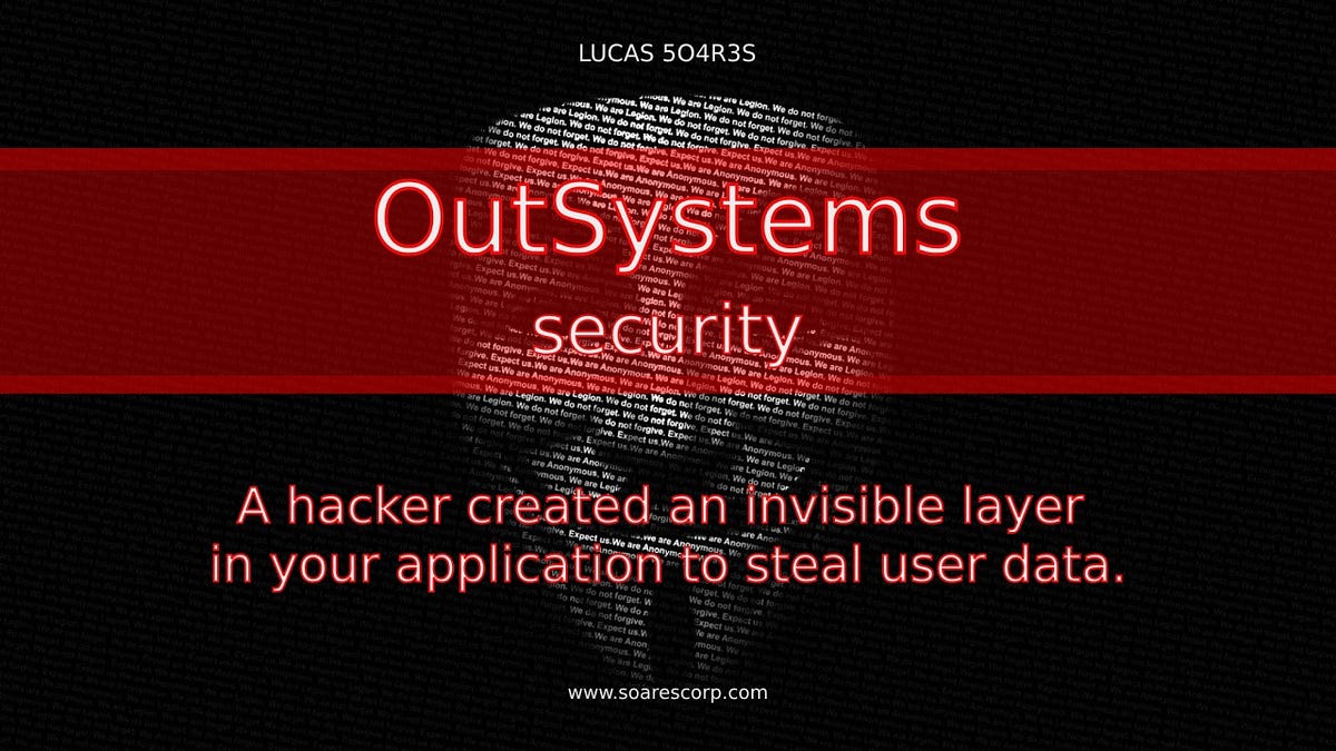 OutSystems Security: How do hackers embed an invisible layer into their application’s UI? | by ...