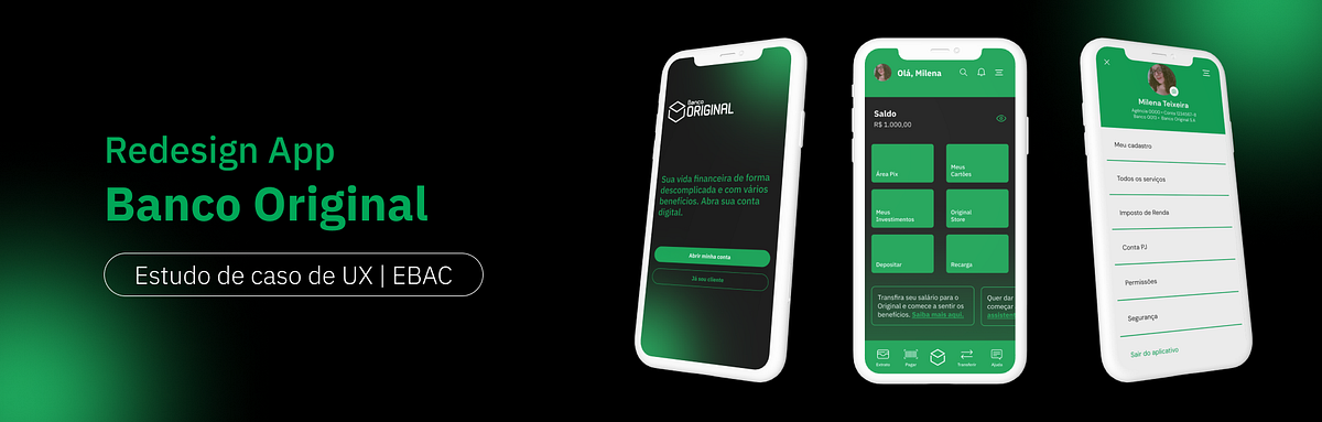 Redesign Banco Original App — Estudo de caso de UX | by Milena Teixeira ...