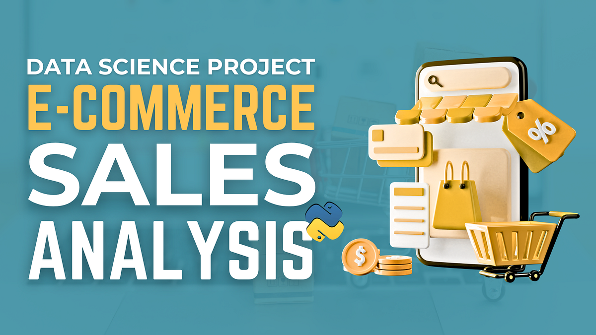 📊 E-commerce Sales Analysis for Smarter Decisions | by Saba Umar | Mar ...