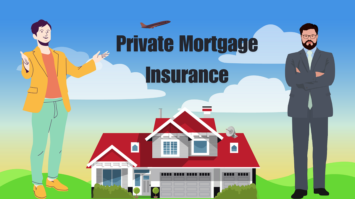 How to Get Private Mortgage Insurance: A Comprehensive Guide | by ...