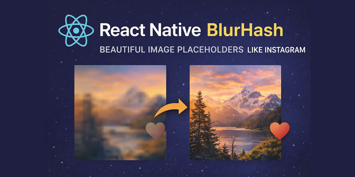 React Native BlurHash: Create Instagram-Like Image Placeholders for Better UX | JavaScript in ...