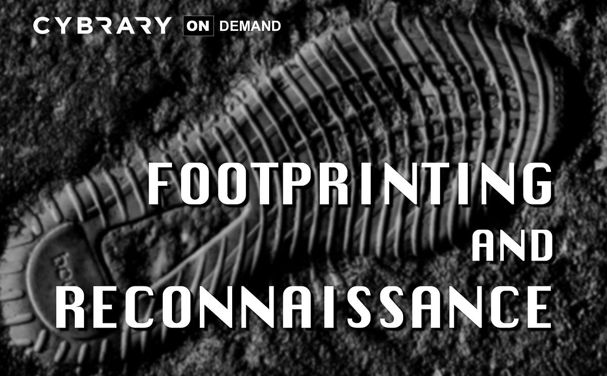 Footprinting and Reconnaissance. Reconnaissance | by Anandkumar | Sep ...
