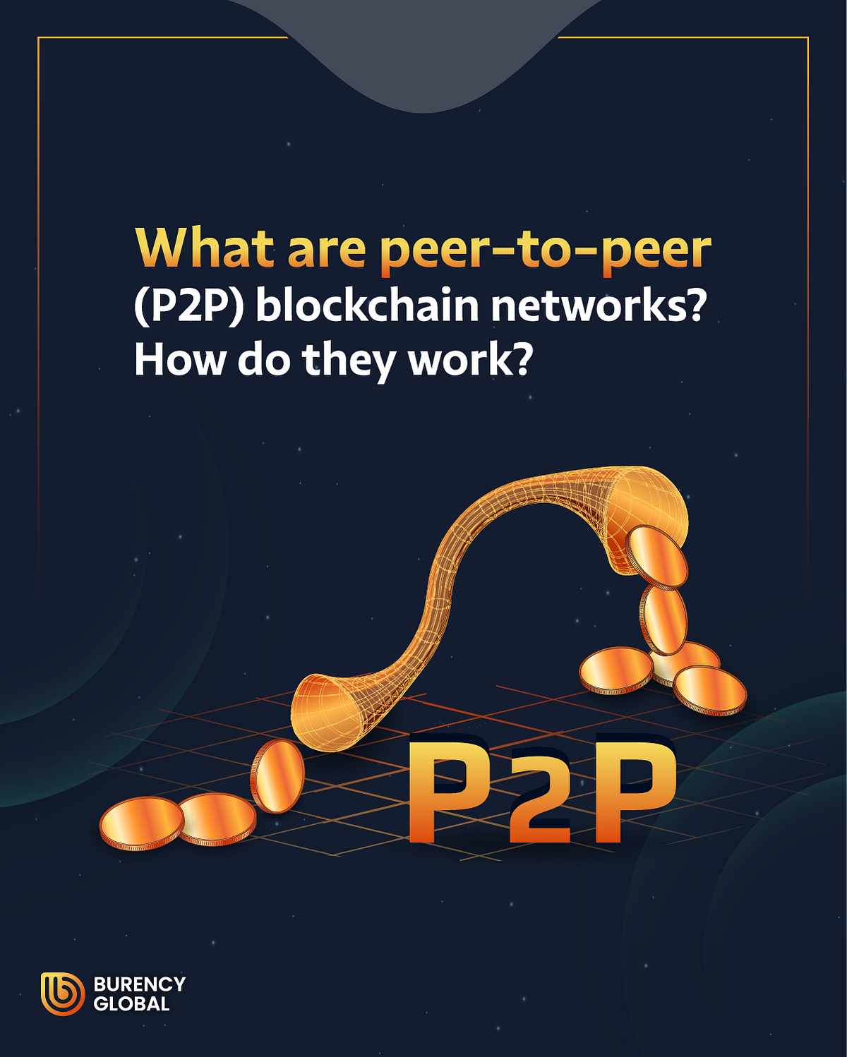What are peer-to-peer (P2P) blockchain networks? How do they work? | by ...