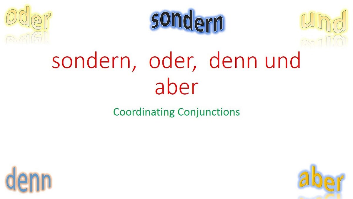 The conjunction “sondern”. Read the rule and select the parts of… | by ...