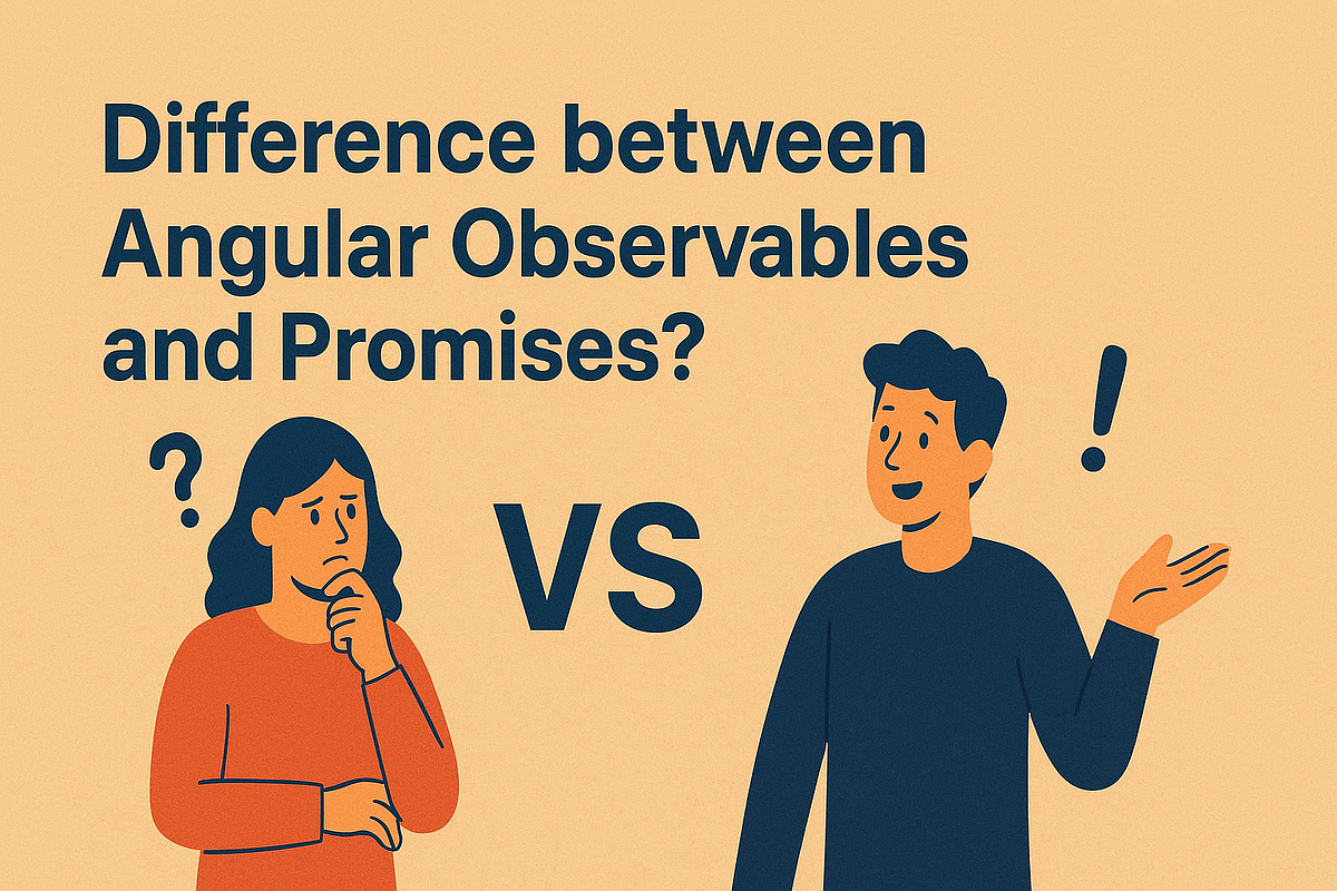 Difference between Angular Observables and Promises? | by Code Crack ...
