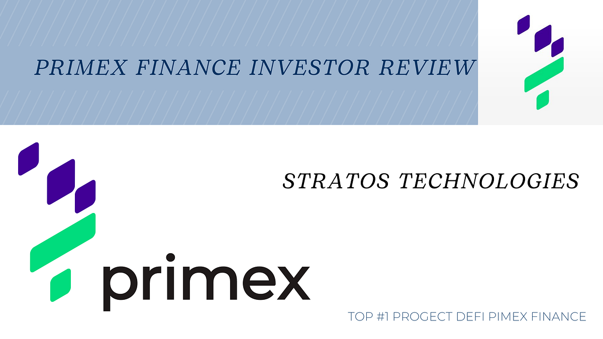 📽Primex Finance Investor Review/Stratos technologies | by Mr.Atlant ...