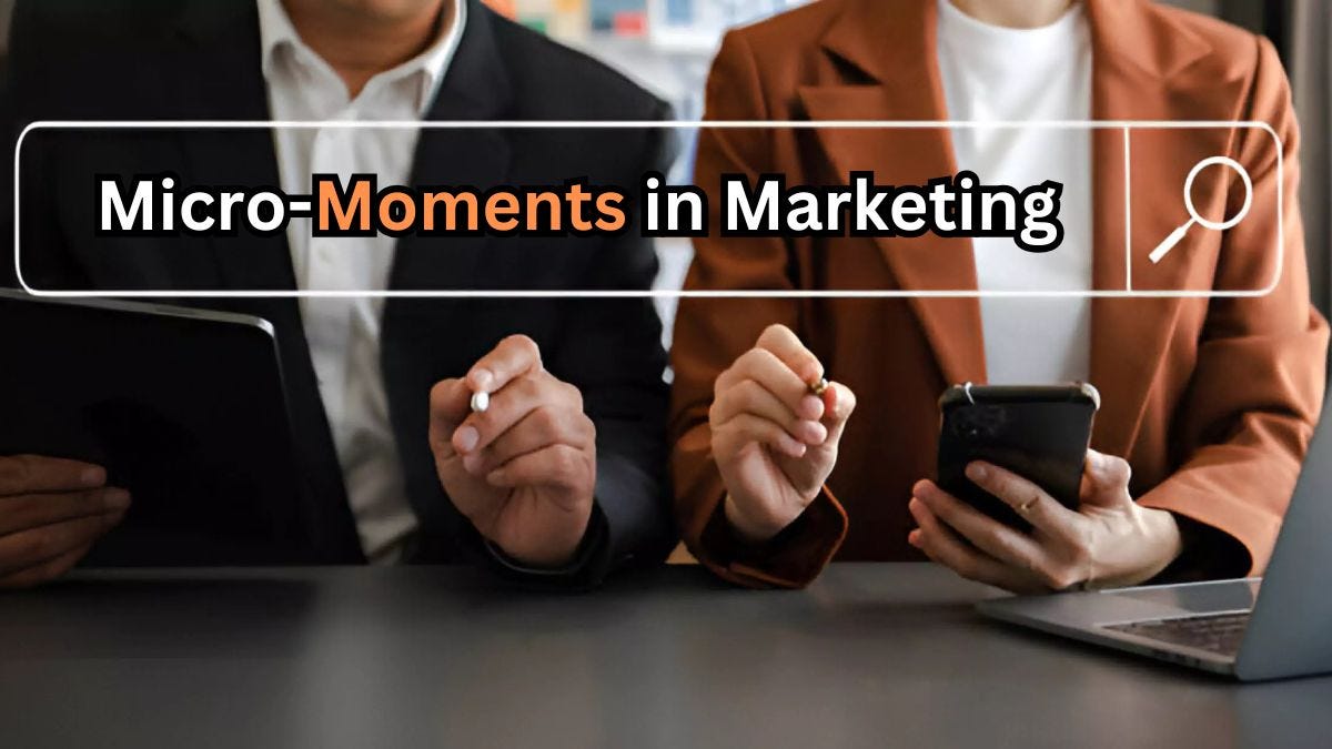 What are Micro Moments in Marketing | by Mohitsharmaems | Oct, 2024 ...