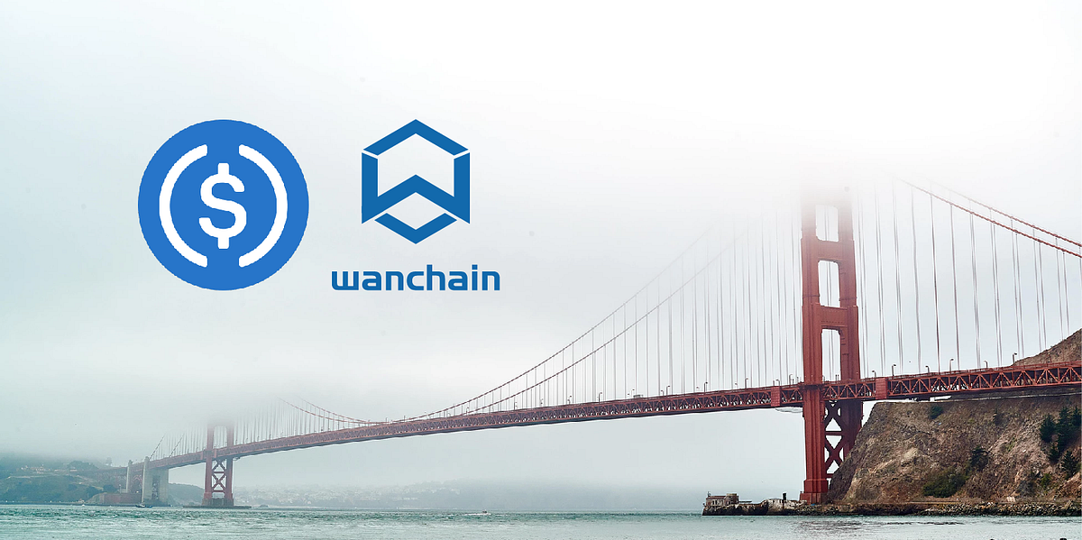 Spotlight on USD Coin — USDC Integrated on Wanchain for Multi ...