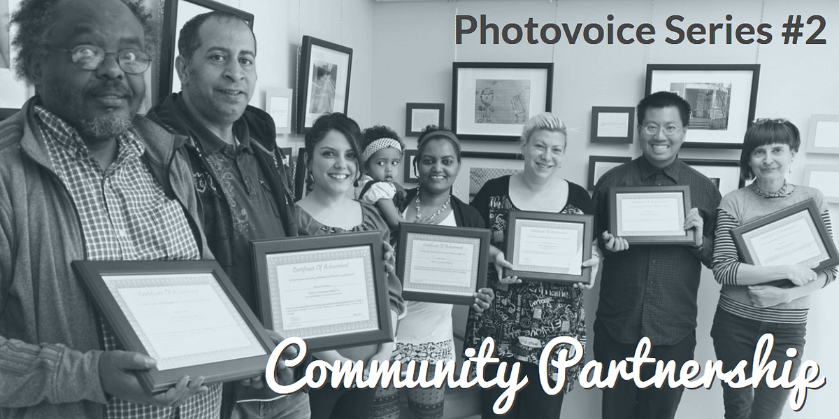 Photovoice Blog Series. Blog #2: Community Partnerships &… | by CHI KT ...