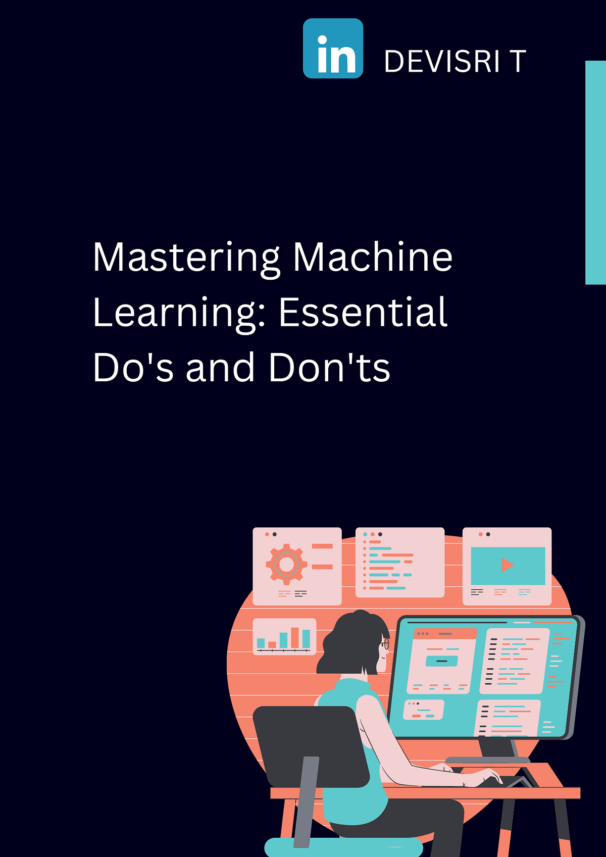 Mastering Machine Learning: Essential Do’s and Don’ts | by DEVISRI | Medium