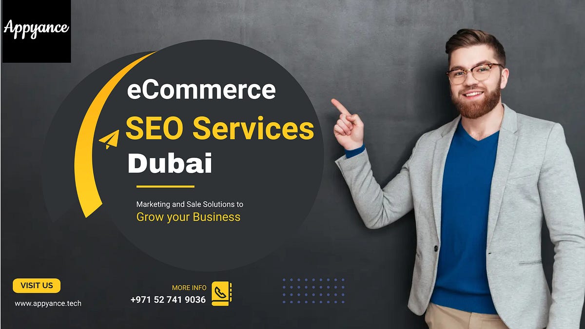 Best eCommerce SEO Services in Dubai 2023 | by Appyance | Sep, 2023 | Medium