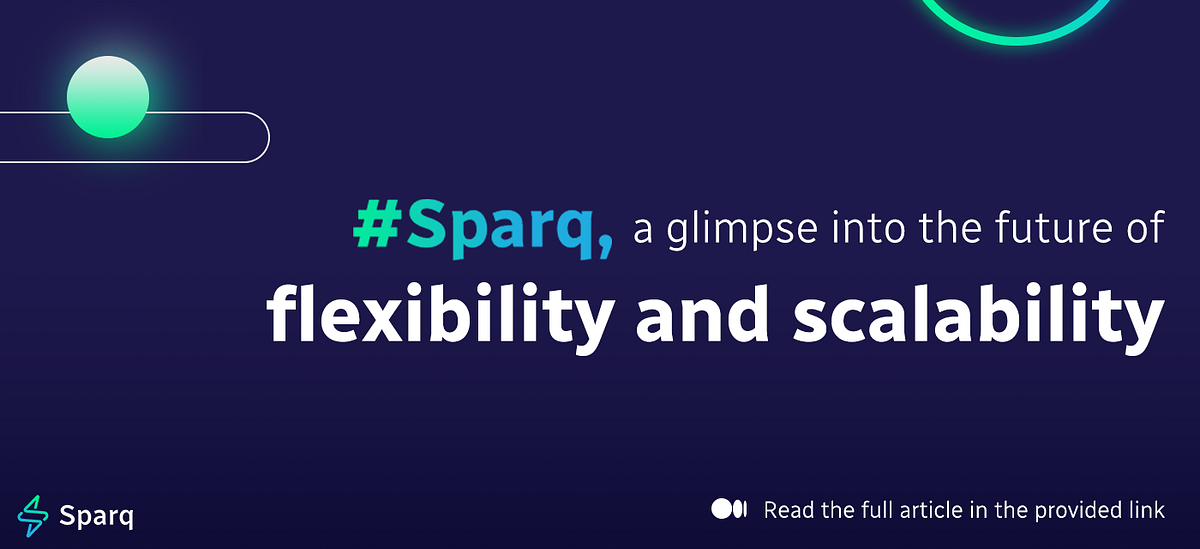 Sparq: The future of scalability and mass adoption | by AppLayer | Medium