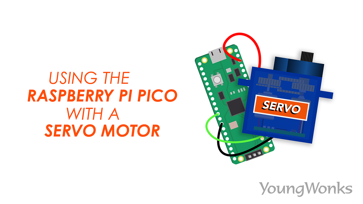 HOW TO USE A SERVO MOTOR WITH THE RASPBERRY PI PICO | by YoungWonks ...