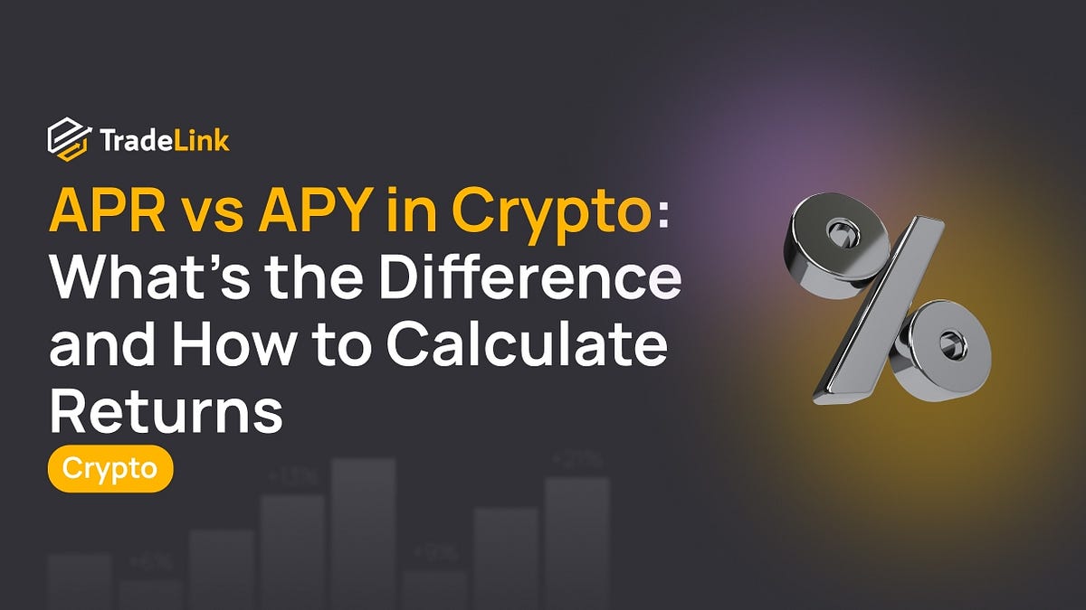 APR vs. APY in Web3: The Yield Trap Most Investors Miss | by TradeLink ...