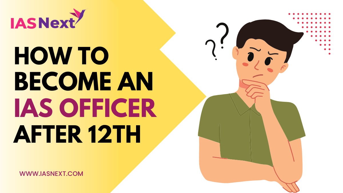 BECOME AN IAS OFFICER AFTER 12TH If Your Vision Is Become An IAS By become-an-ias-officer-after-12th-if-your-vision-is-become-an-ias-by