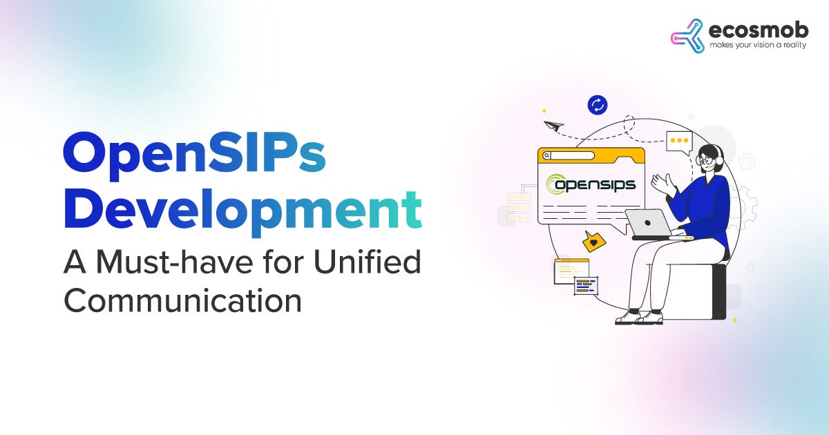 OpenSIPs Development — A Must-have for Unified Communication - Ecosmob Technologies - Medium