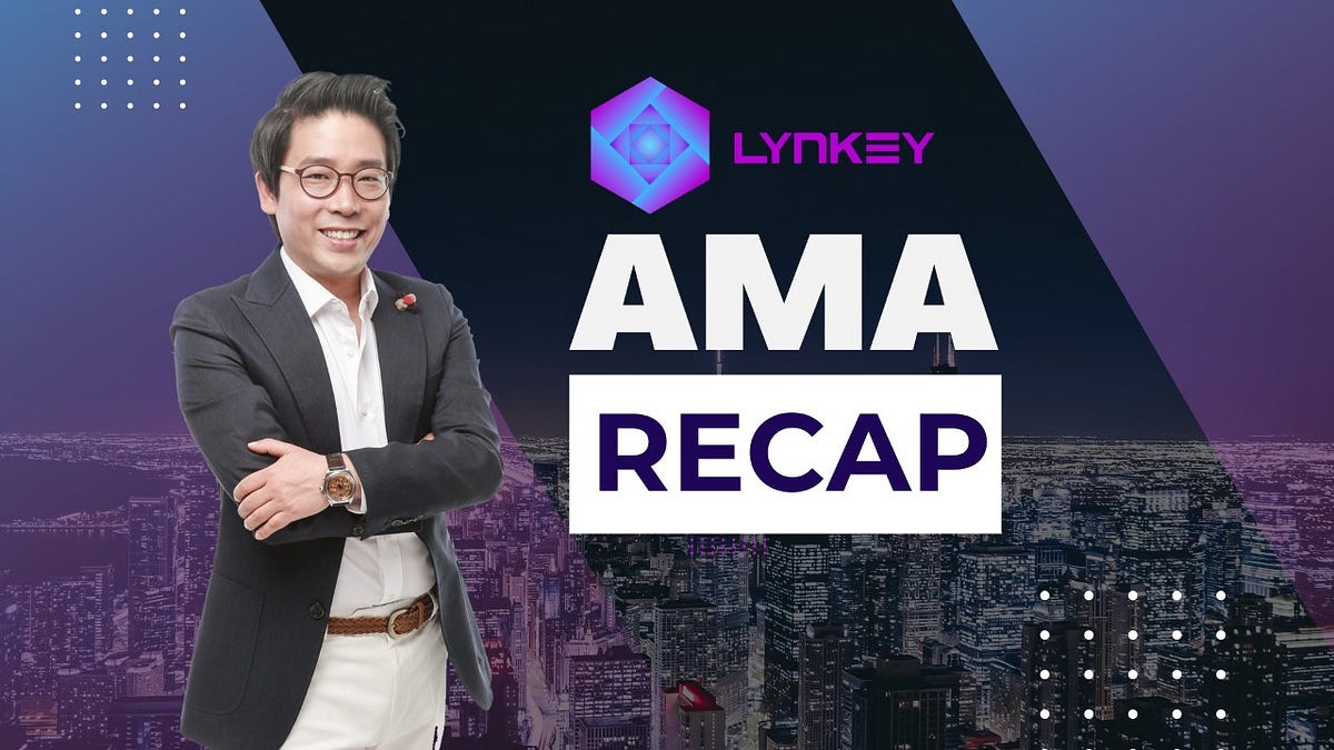 Jason H. Jang Leads LynKey’s Internal AMA On May 17, 2022: A Recap | by Lynkey | Medium