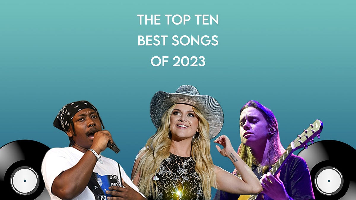 The Top Ten Best Songs of 2023. Hey y’all! My name is Wyatt Nun and I’m… | by Wyatt Nun | Medium