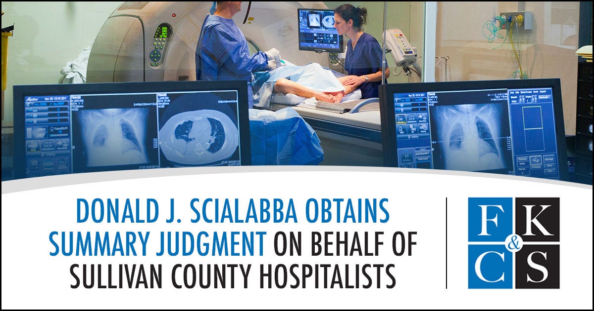 Donald J. Scialabba Obtains Summary Judgment on Behalf of Sullivan ...