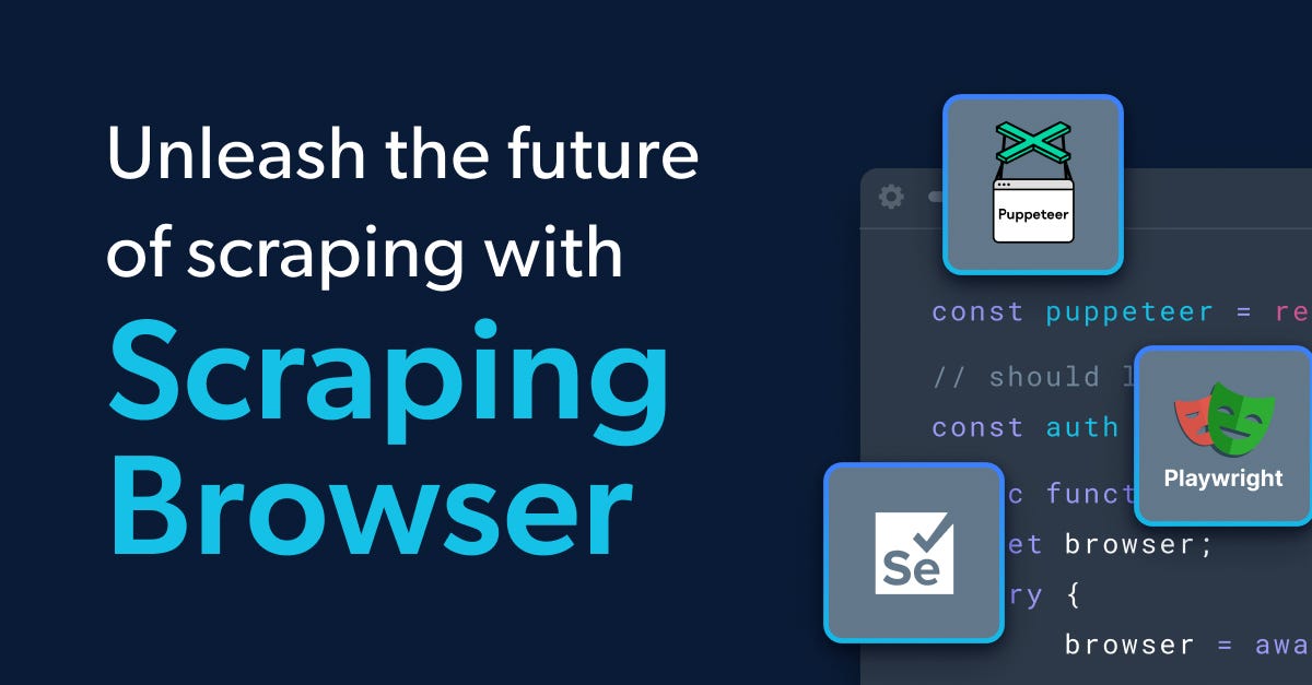 One scraping browser to rule them all | Medium