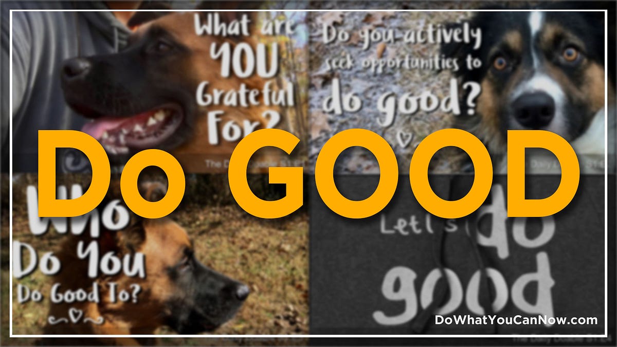 GOOD: An Acronym Story. The 4 pillars of doing good | by Tim Maudlin ...