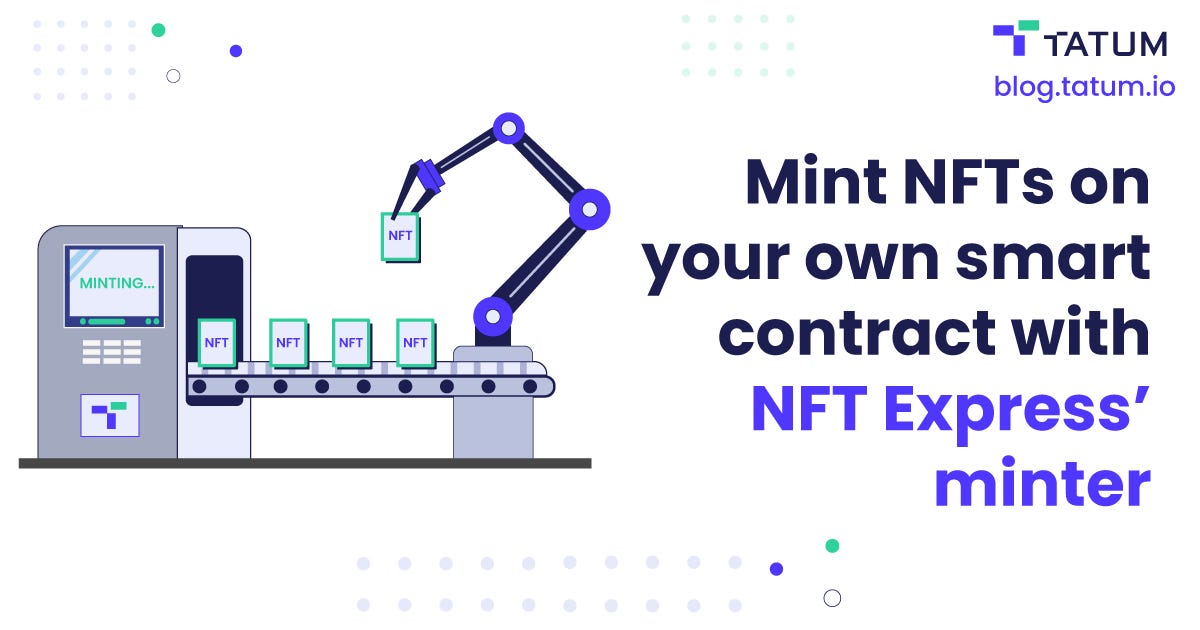 How to mint NFTs using Tatum’s NFT minter? | by Tatum | Tatum | Medium