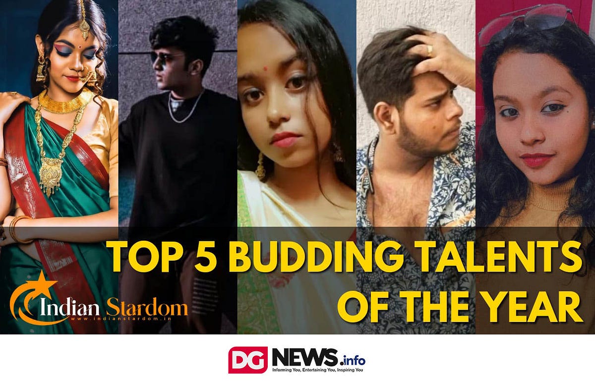 Top 5 Budding Talents Of The Year (Recognized By Indian Stardom News ...