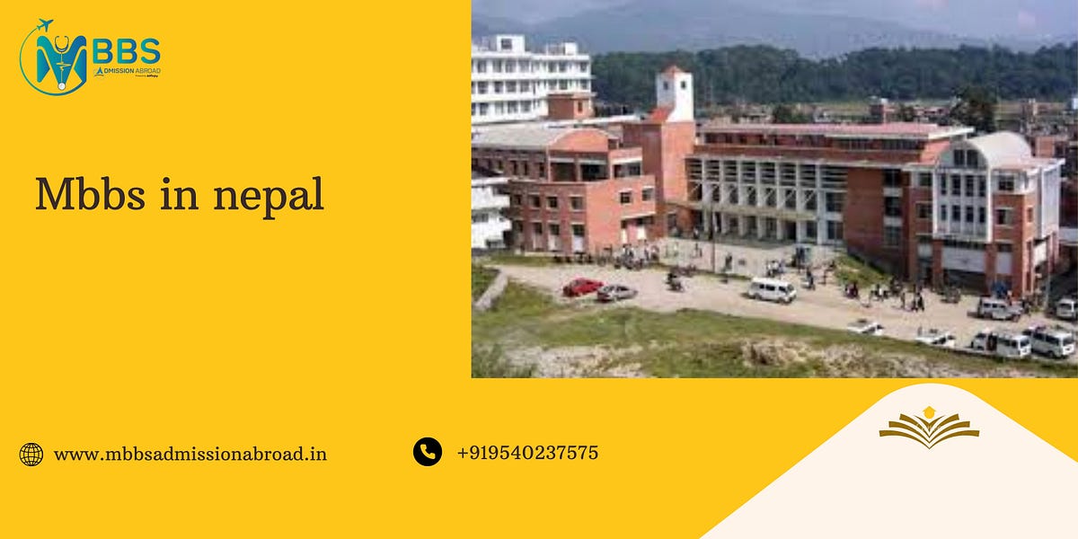 MBBS in Nepal: A Comprehensive Guide for Aspiring Medical Students | by education | Jun, 2024 ...