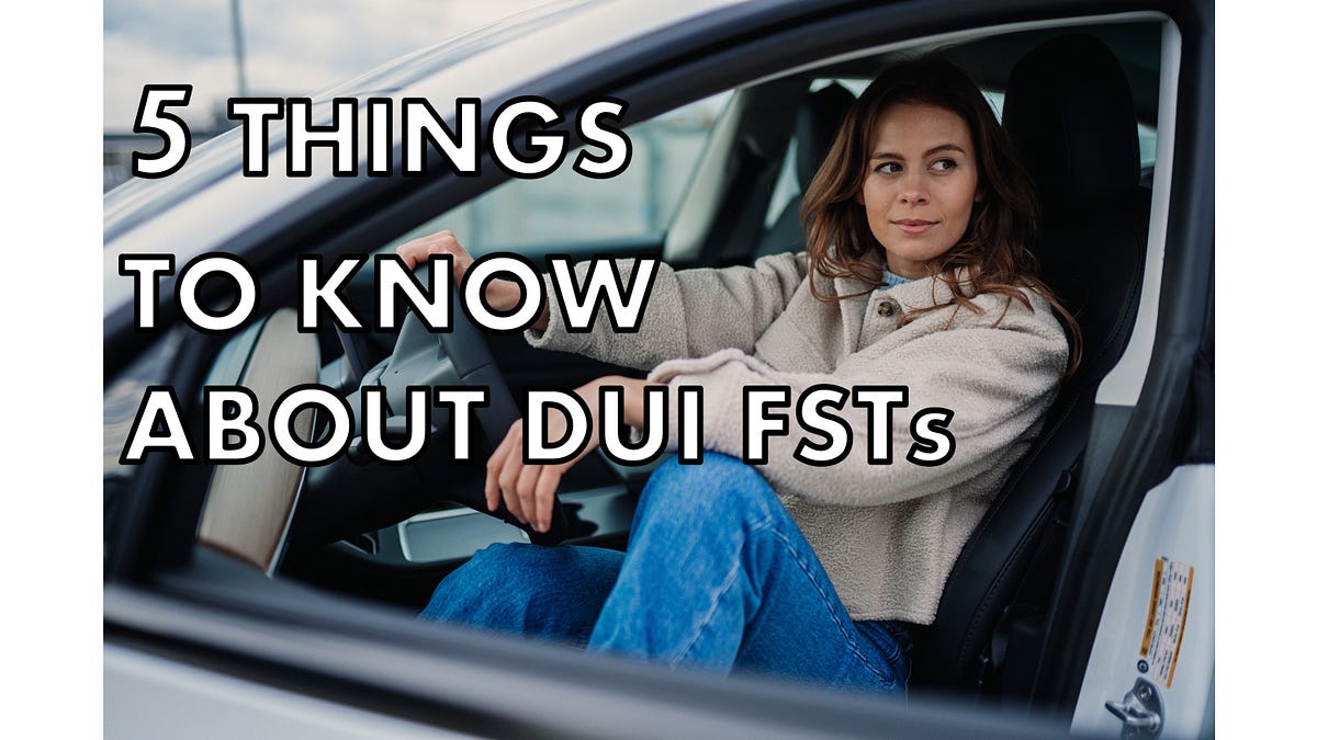 5 Things To Know About DUI Field Sobriety Tests (FSTs) in Florida | by ...