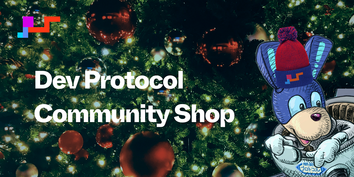 Dev Protocol Community Shop Is Now Open By Dev Protocol Dev 7690