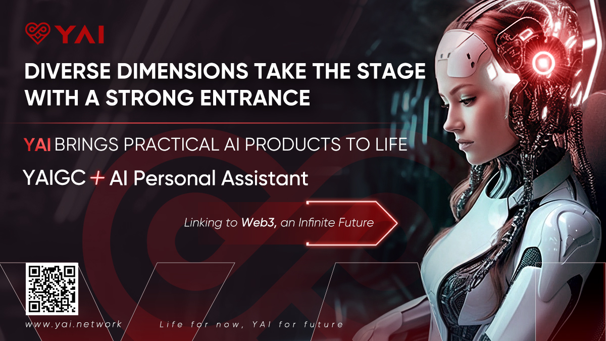 XAI Emerges! Web3 AI Application Platform YAI Contributes to the AGI ...