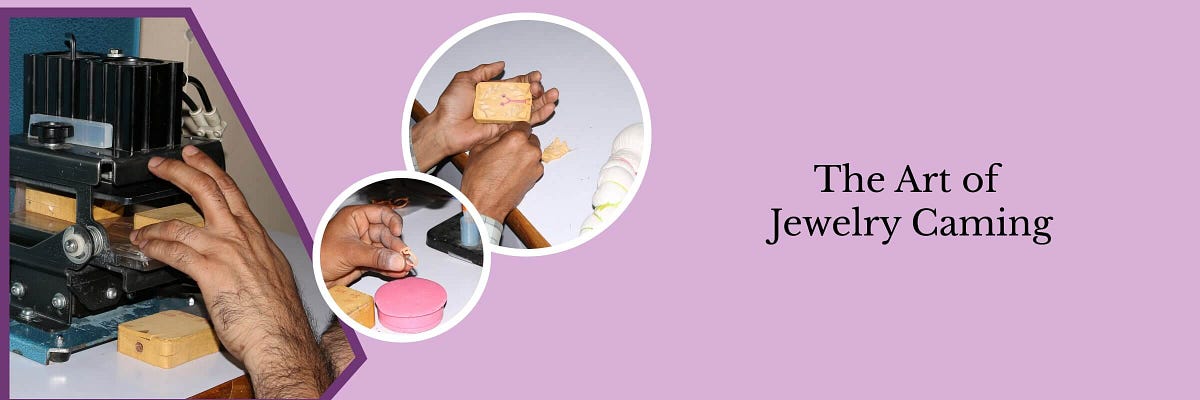 The Caming Process Of Jewelry — The Ultimate Guide - elly disauza - Medium