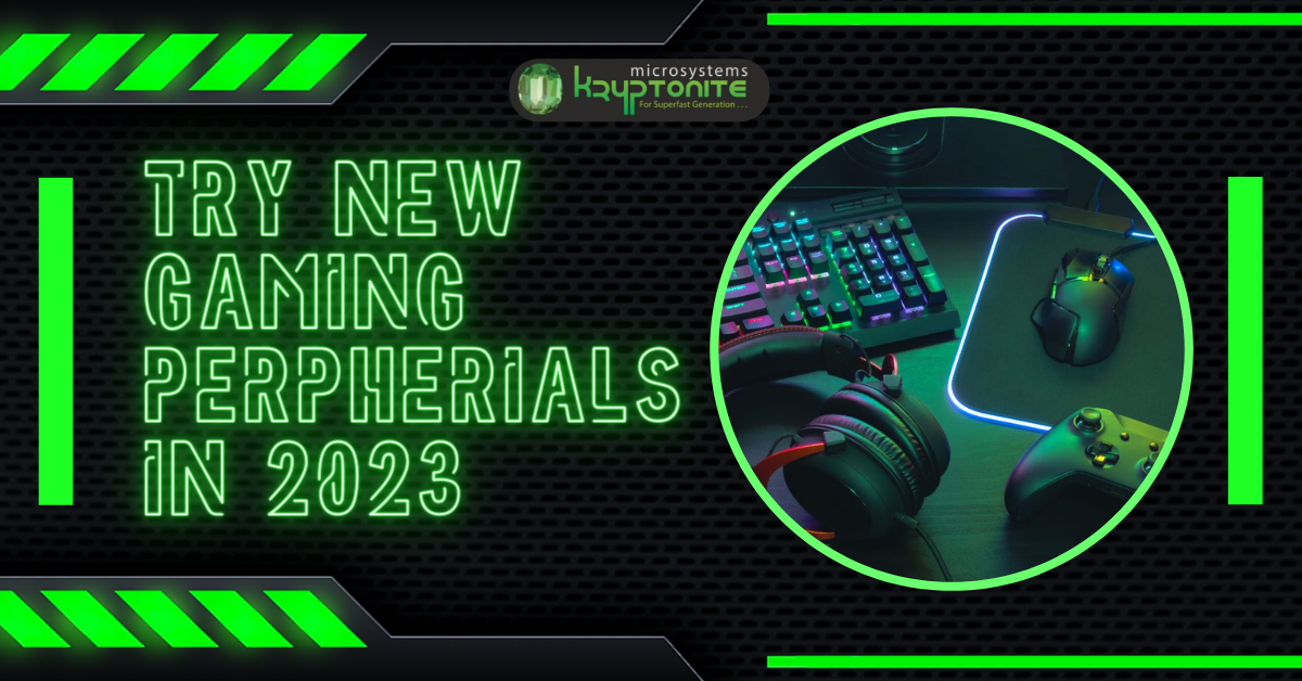 Try New Gaming Peripherals In 2023 | by Kryptonitemicrosystems | Medium