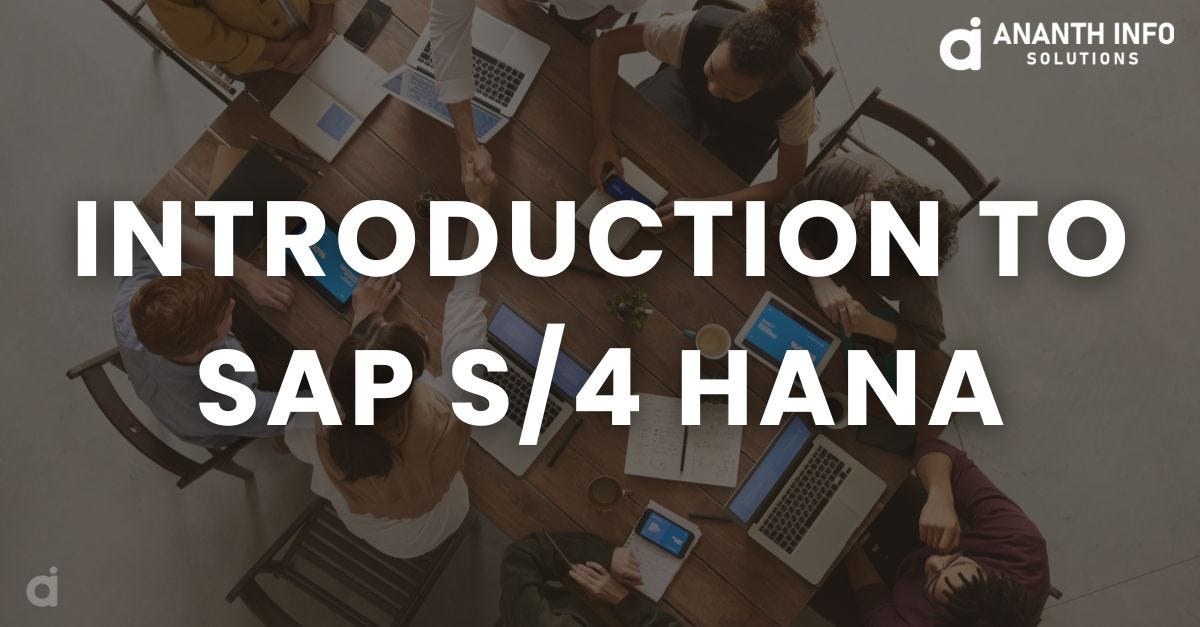 Introduction to SAP S/4 HANA. SAP S/4HANA, often heralded as the… | by ...
